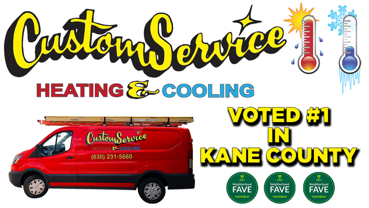 Voted #1 in Kane County | Custom Service Heating and Cooling